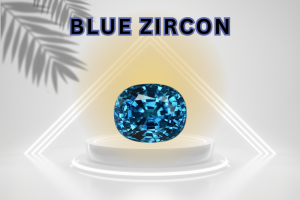 Blue Zircon Gemstone: Origins, Properties, and How to Wear It ...